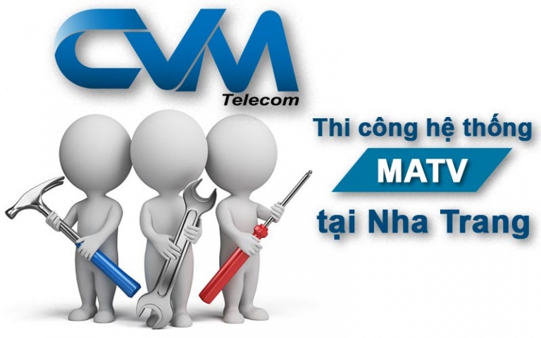 Hệ thống truyền thông MATV là gì? | CVM Telecom